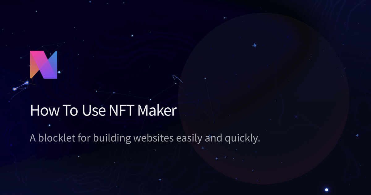 How To Use NFT Maker